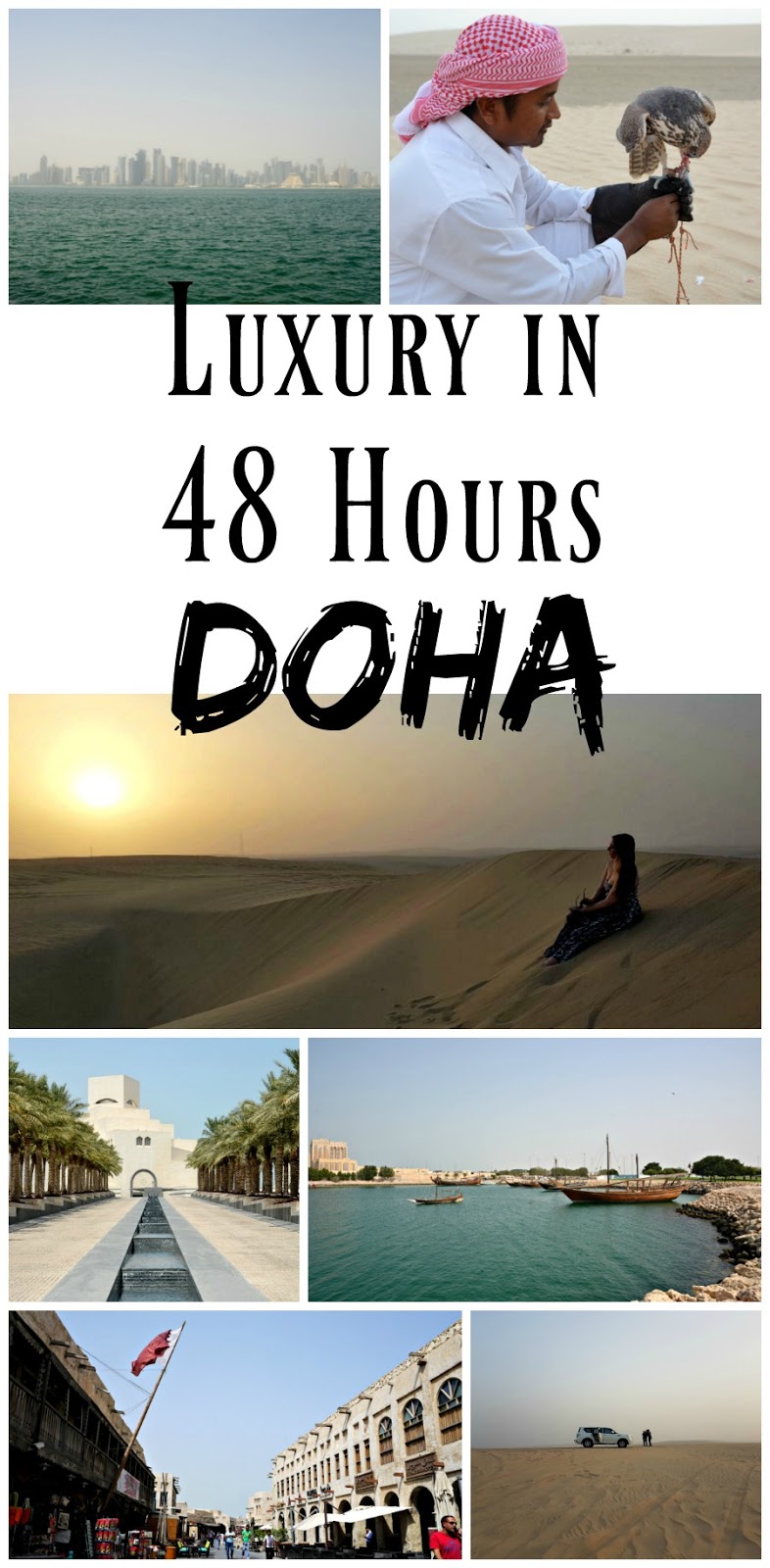 How to visit Doha, Qatar in 48 hours - Lux Life London